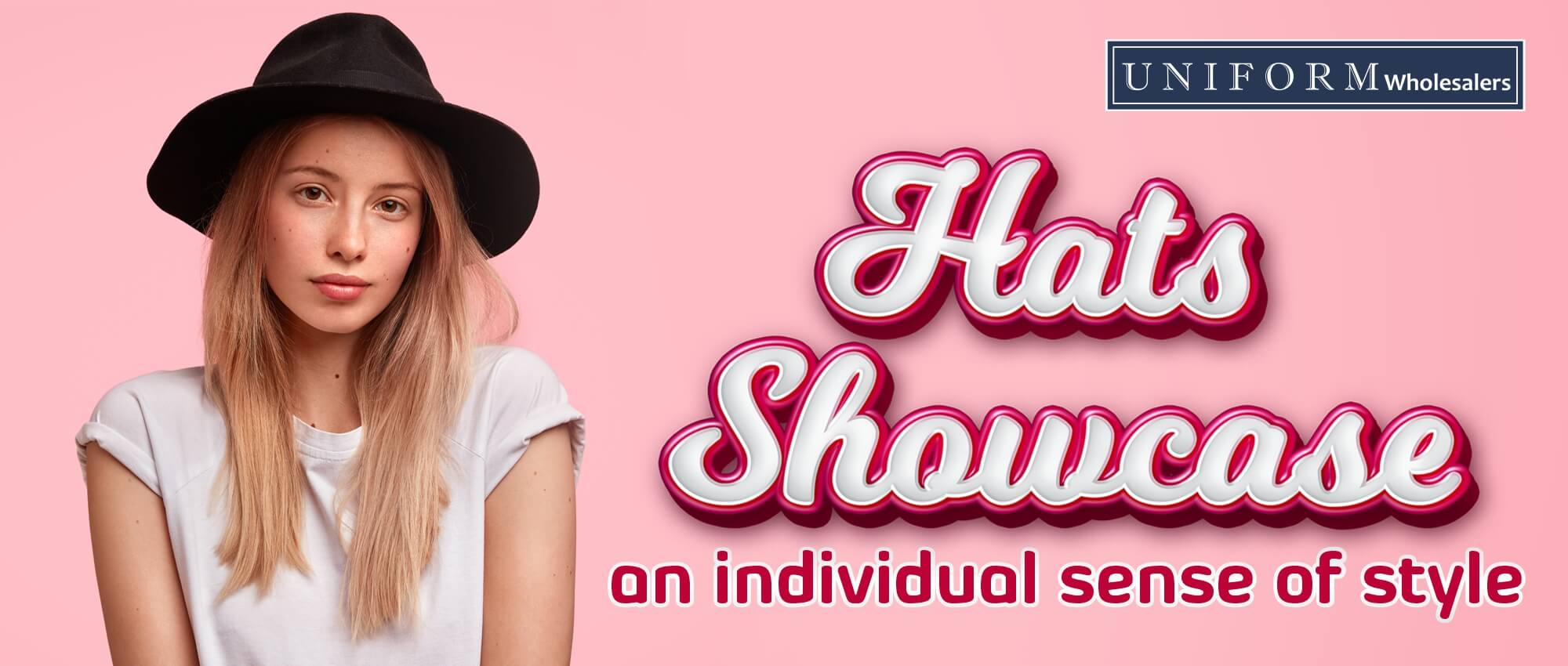 HATS SHOWCASE AN INDIVIDUAL SENSE OF STYLE – Uniform Wholesalers
