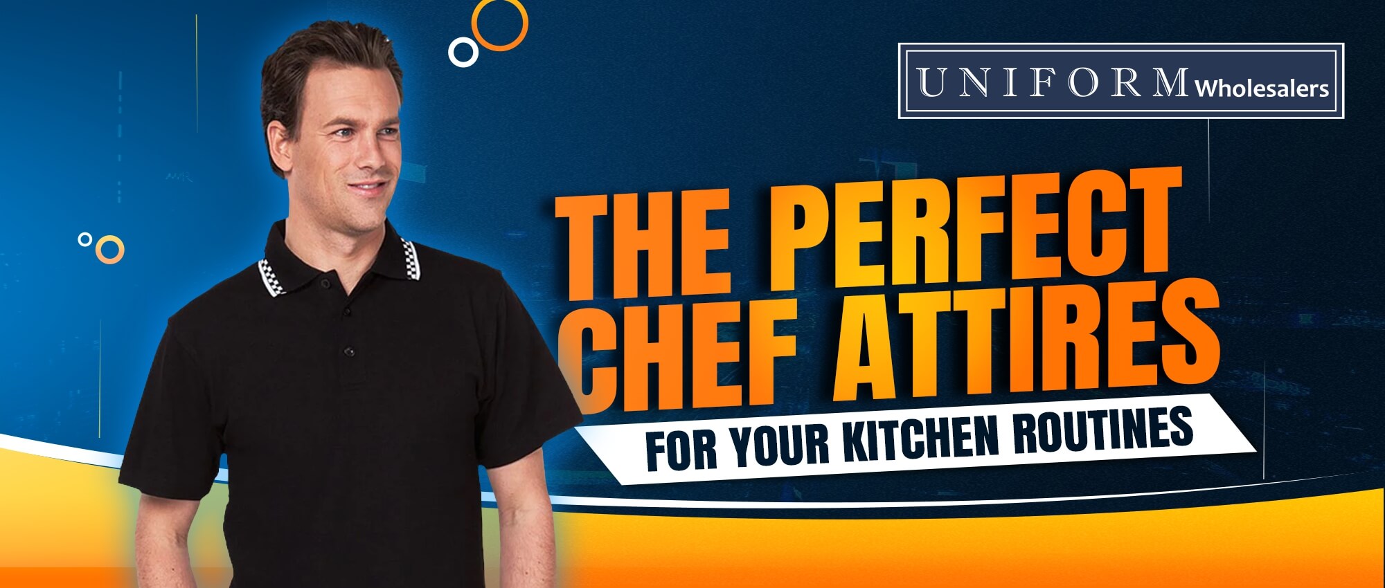 THE PERFECT CHEF ATTIRES FOR YOUR KITCHEN ROUTINES – Uniform Wholesalers