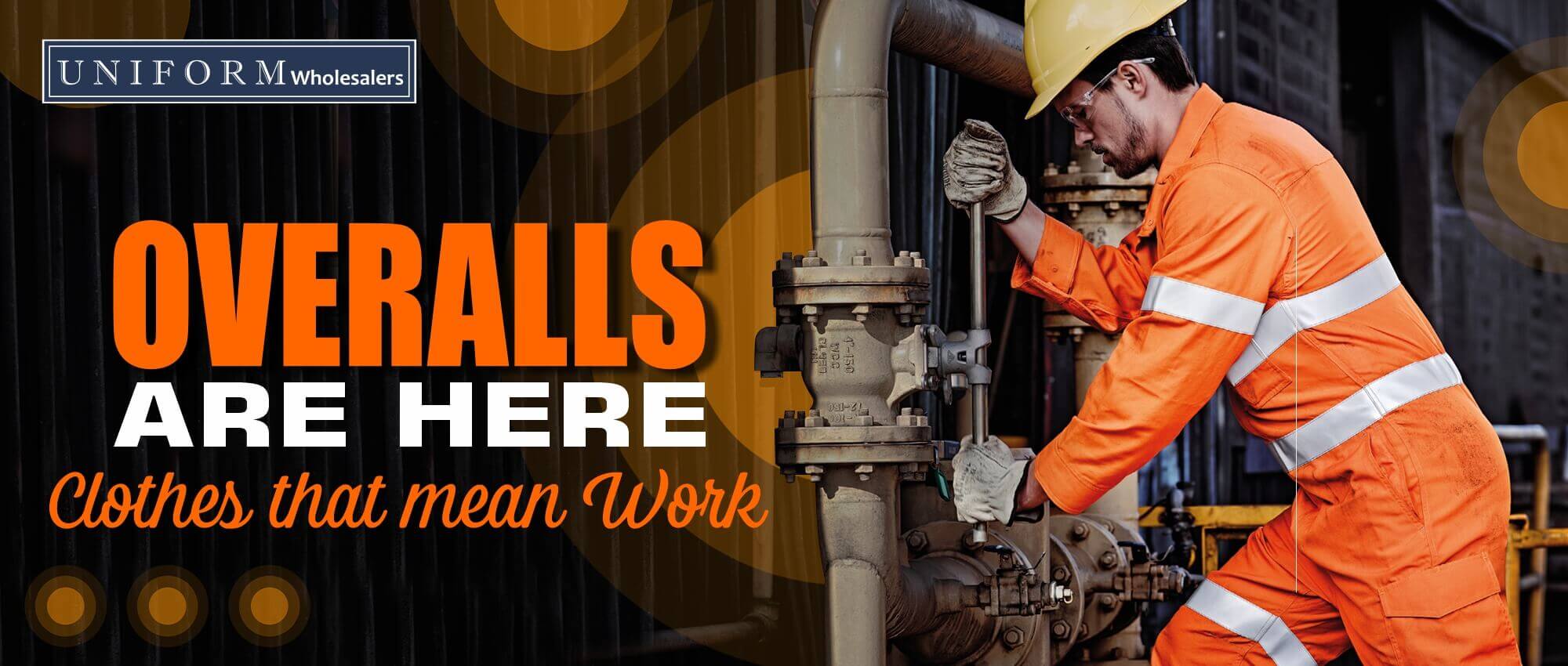 OVERALLS ARE HERE - CLOTHES THAT MEAN WORK – Uniform Wholesalers