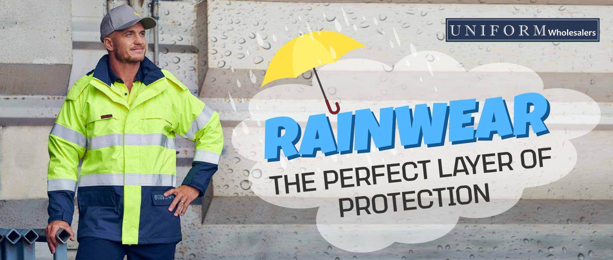 RAINWEAR – THE PERFECT LAYER OF PROTECTION – Uniform Wholesalers