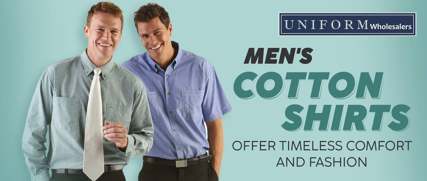 MEN'S COTTON SHIRTS OFFER TIMELESS COMFORT AND FASHION – Uniform ...